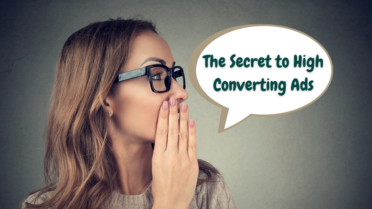 The Secret to High Converting Ads - marketANDGrow